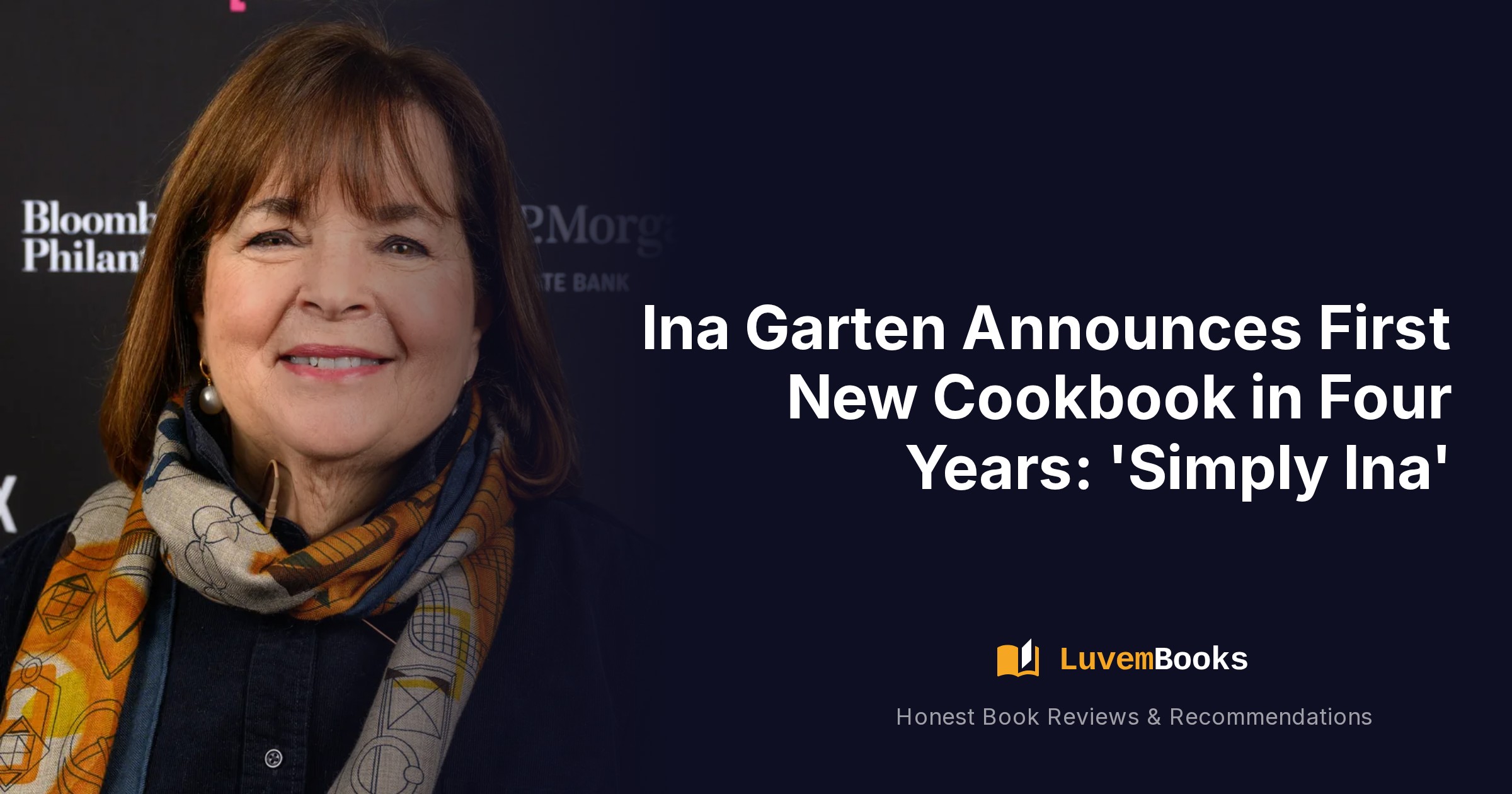 Ina Garten Announces First New Cookbook in Four Years: 'Simply Ina ...